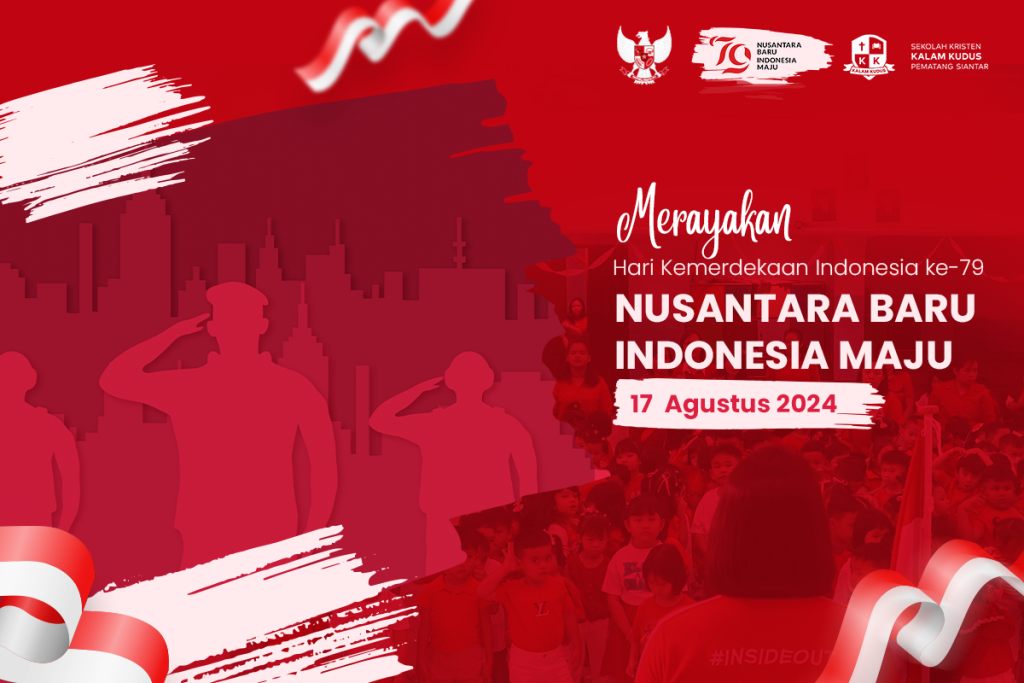 Hari Kemerdekaan Indonesia ke-79: Menyongsong "Nusantara Baru ...